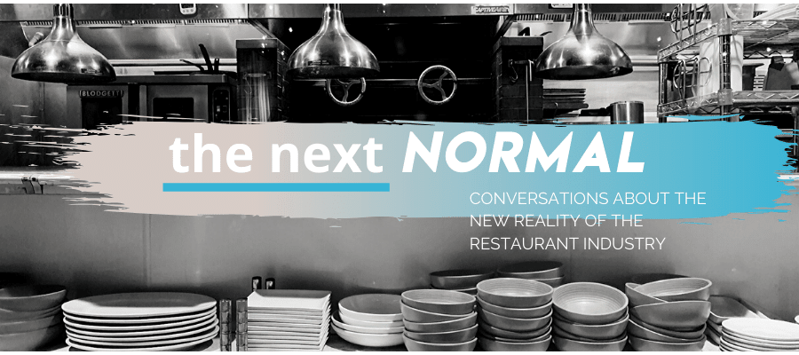 Conversations About The New Reality Of The Restaurant Industry